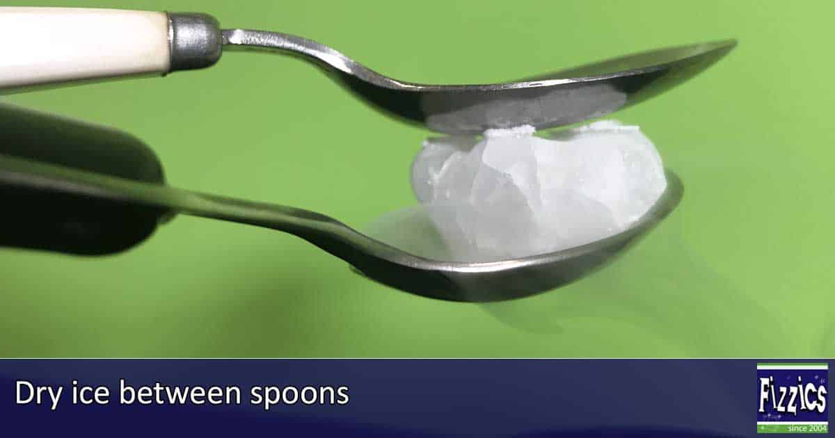 Dry ice + spoons : Fizzics Education