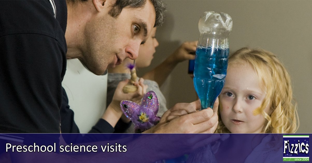 Preschool Science Visits : Fizzics Education