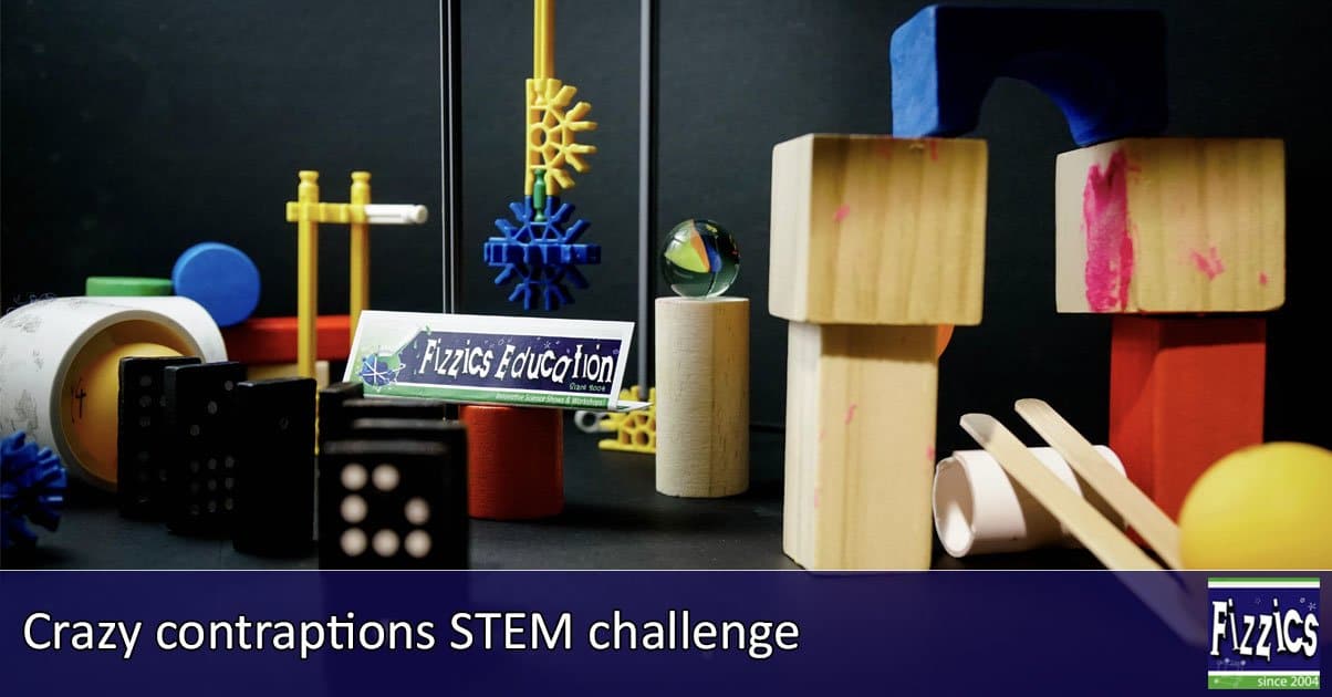 Crazy Contraptions : Fizzics Education