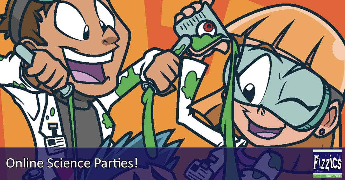 Online Science Parties made Awesome! : Fizzics Education