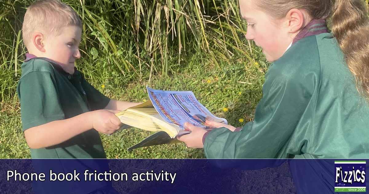 Phone book friction : Fizzics Education